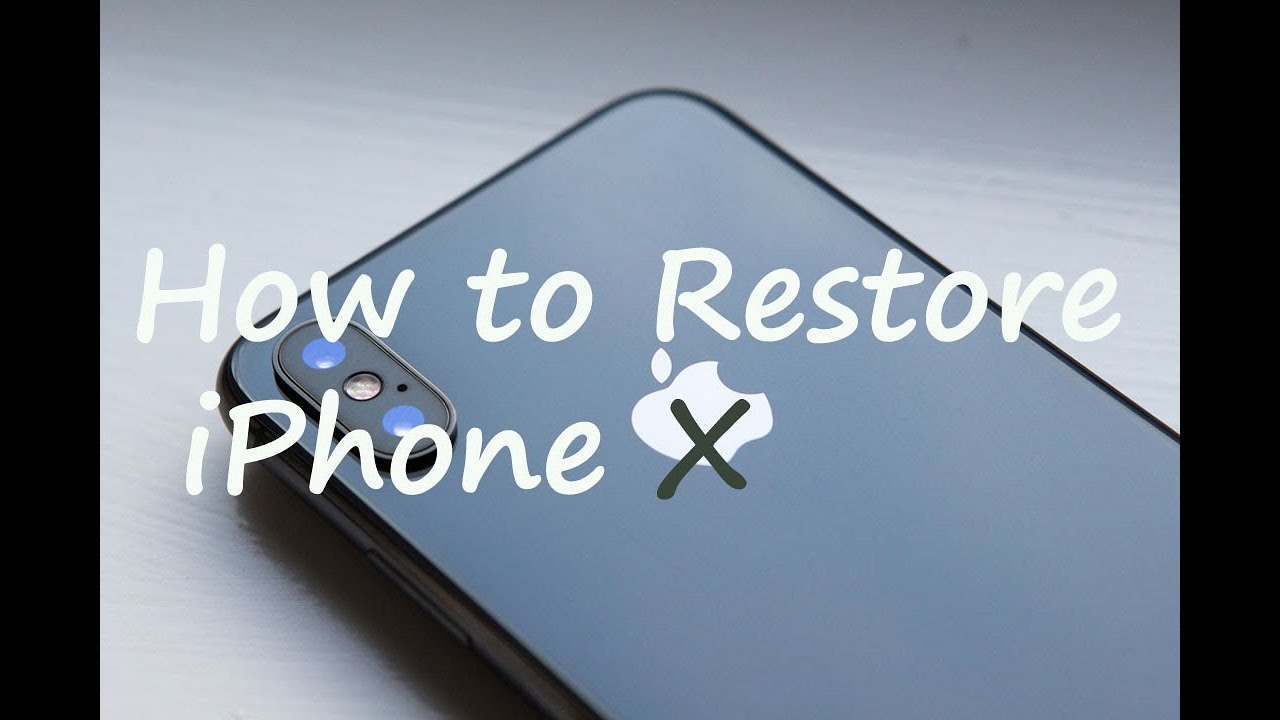 iPhone X: How to restore iPhone X | Step by step Beginner Tutorial for ...