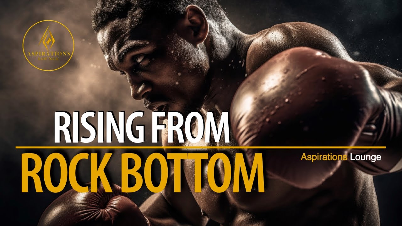 How to Rise from Rock Bottom (Motivational Video) - YouTube