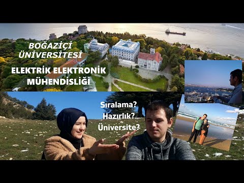 Boğaziçi Üniversitesi - Elektrik Elektronik Mühendisliği | YKS'DE İLK 500'E GİRMEK !