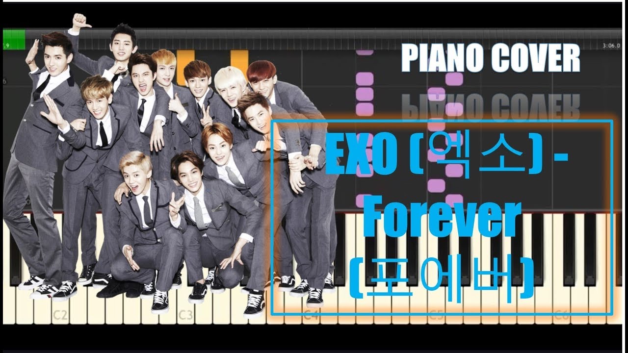 EXO 엑소 Forever 포에버 Piano Tutorial 피아노 튜토리얼 - YouTube