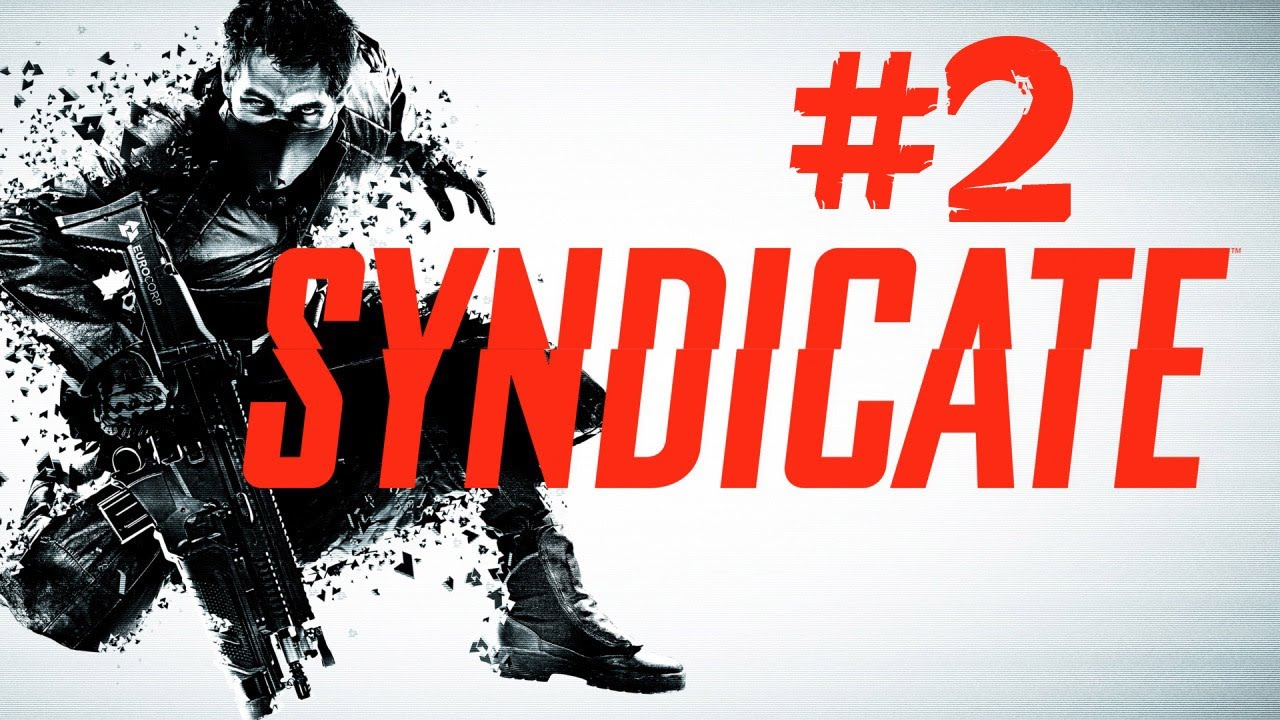 Lets Play Syndicate [HD][PC] - Part 2 (Walkthrough / Commentary) - YouTube