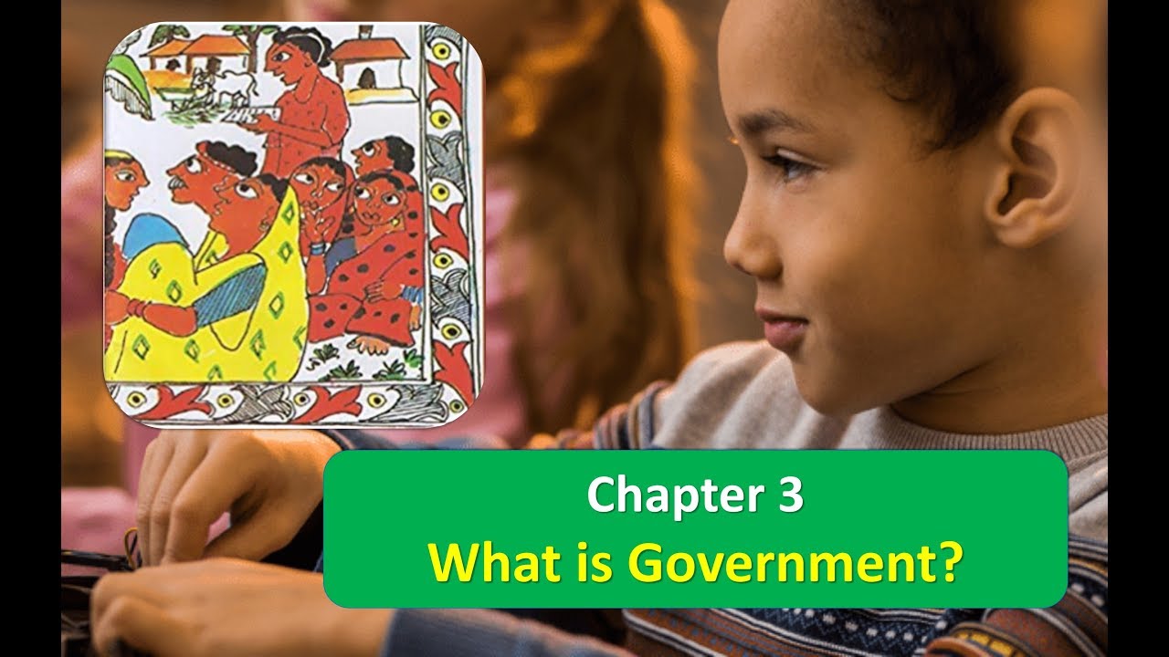 What Is Government Chapter 3 NCERT Class 6 Political Science Civics what-is-government-chapter-3-ncert-class-6-political-science-civics