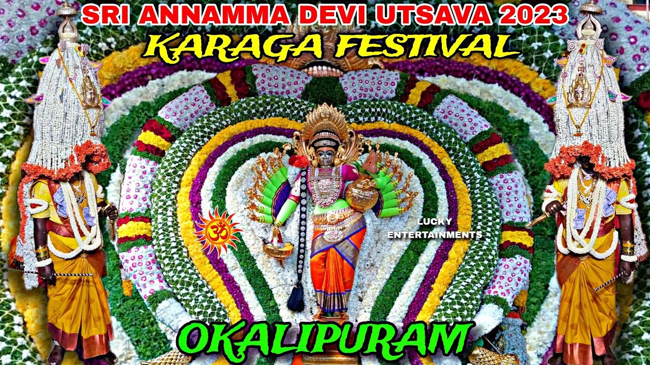 Sri Annamma Devi Utsava 2023 | 4th Year Sri Annamma Devi Karaga ...