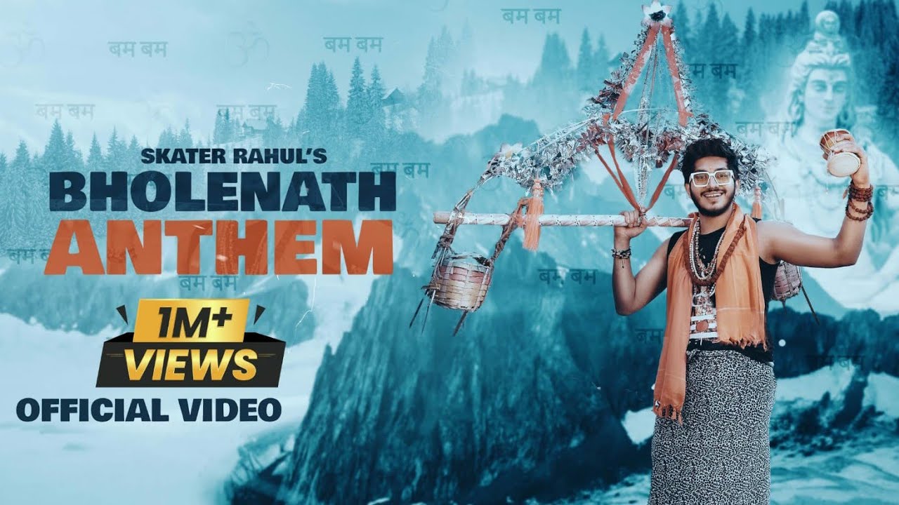 BHOLENATH ANTHEM (Official Video) | Skater Rahul | New Haryanvi Song ...