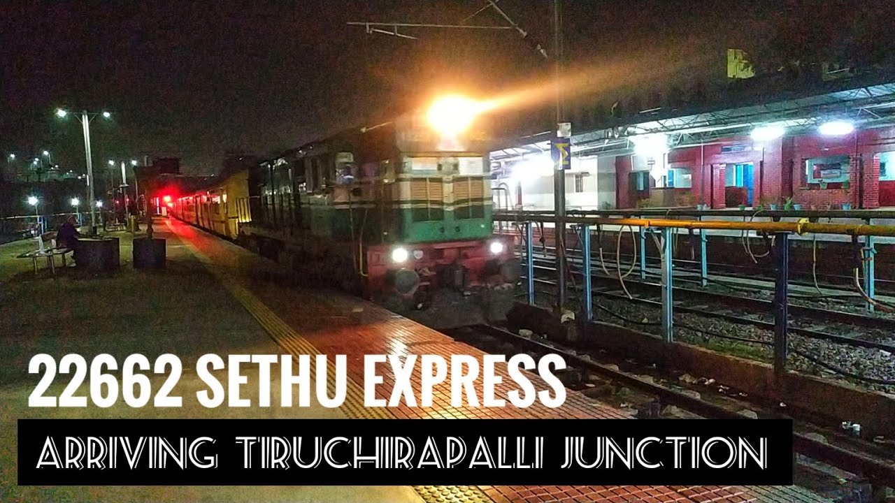 GOC WDG3A 13253 with Chennai Egmore bound Sethu SF express arriving ...