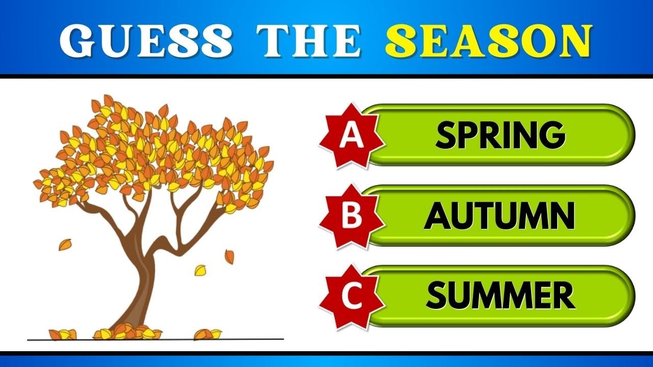 Guess the Seasons with choices | Multiple Choice Quiz | Learn Entry ...