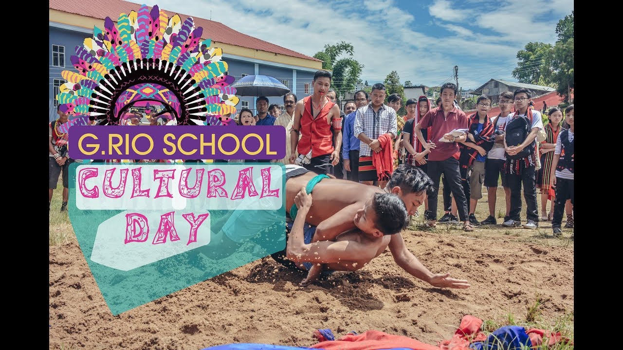 G.RIO SCHOOL CULTURAL DAY , KOHIMA NAGALAND - YouTube