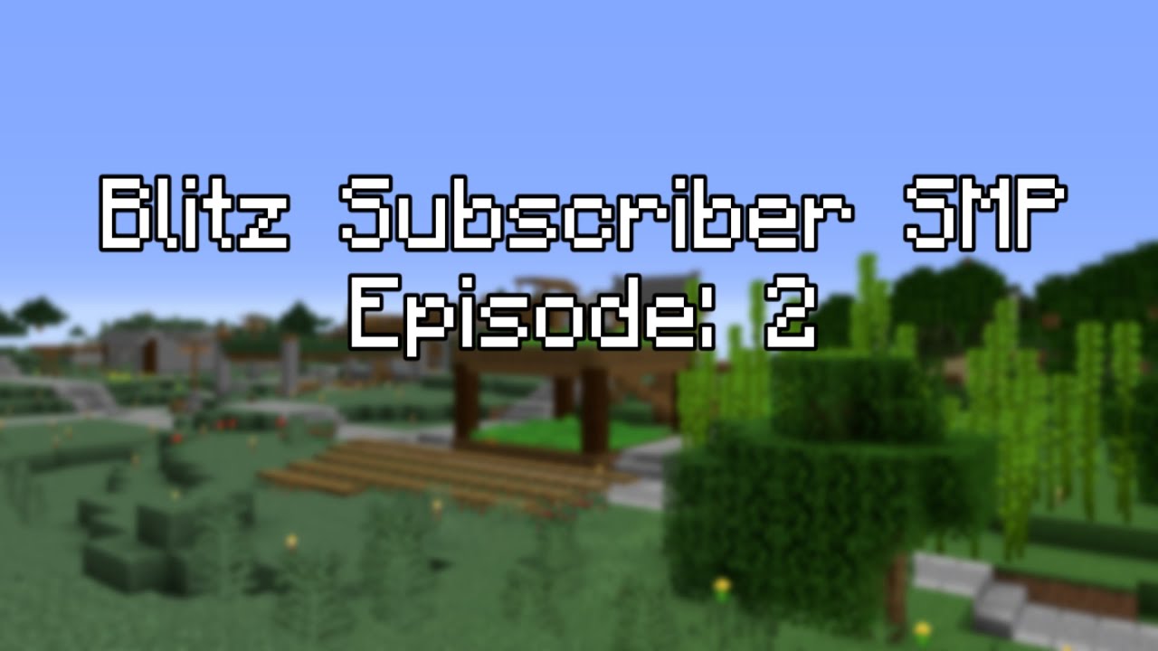 BLITZ SMP: Episode 2 - Rise of Blitztopia - YouTube