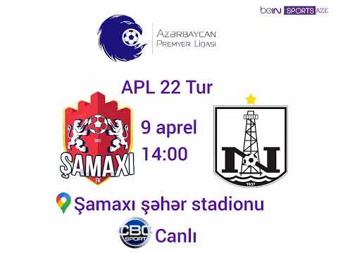 Şamaxı FK - Neftçi PFK | Shamaxi FK - Neftchi Baku PFK | 9 aprel saat 14:00 CBC sport canlı