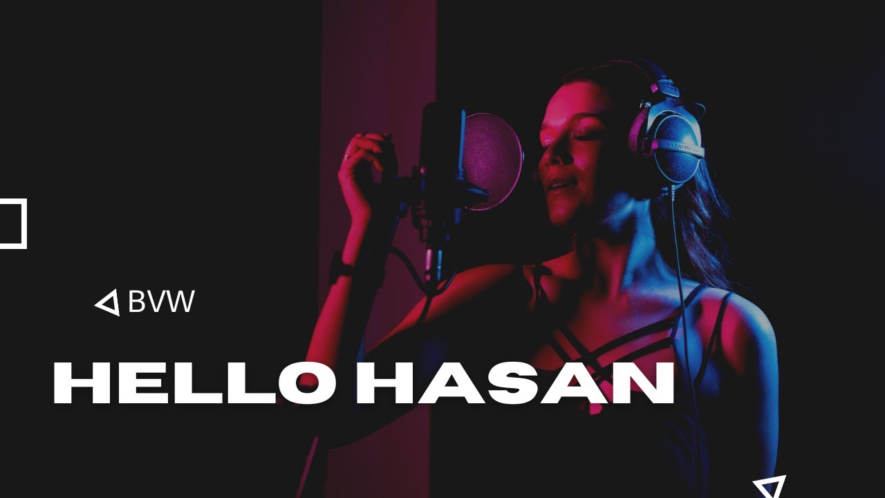 Hello Hasan | Track | Official Music | BVW - YouTube
