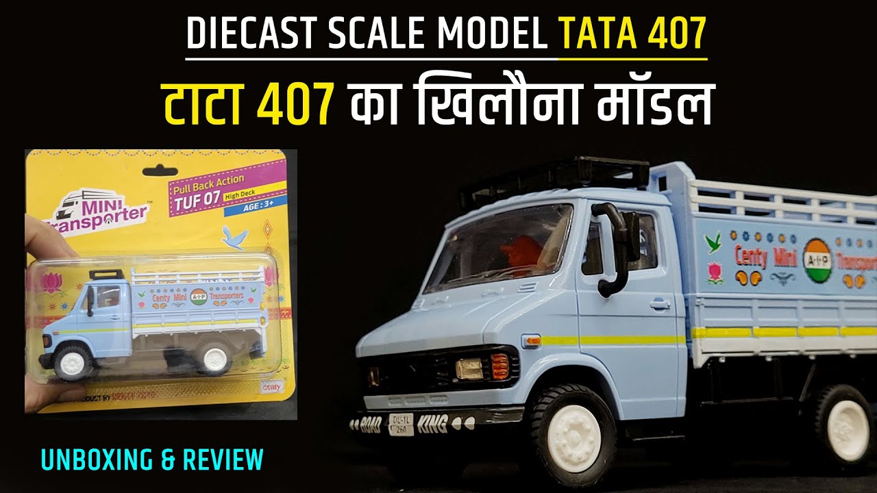 Tata 407 Diecast Scale Model Review I NC TOY - YouTube