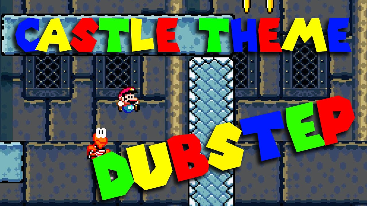 Super Mario World - Castle Theme (Dubstep Remix) - YouTube