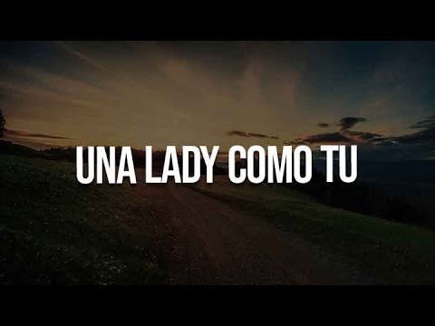 Una Lady Como Tu, Hawái, Adán y Eva (Letra) - Manuel Turizo, Maluma, Paulo Londra