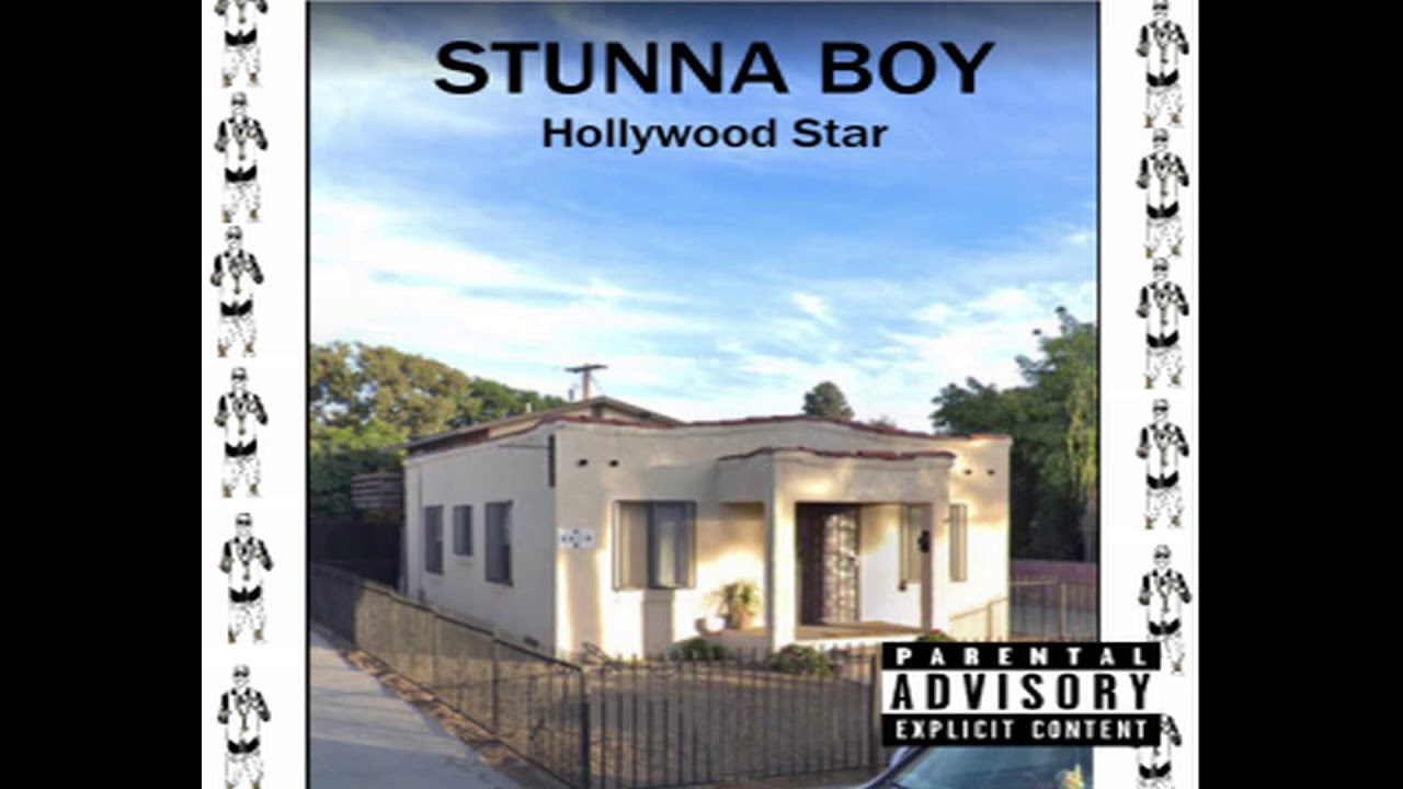 STUNNA BOY: Hollywood Star Full Album 2020 - YouTube
