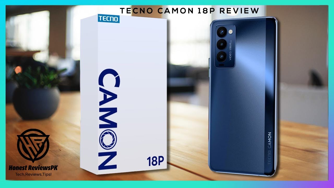 Tecno Camon 18P Review | Unexpected Price with Unexpected Features ...