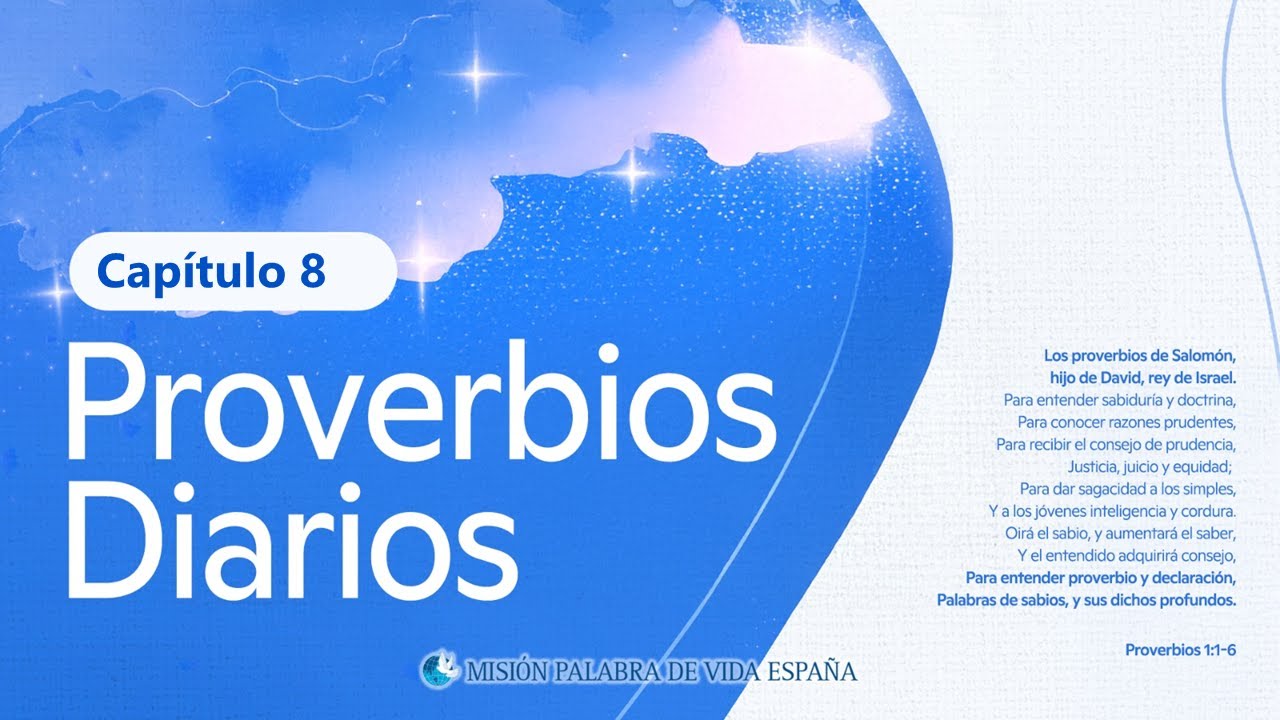 Proverbios Diarios - Capítulo 8 - YouTube