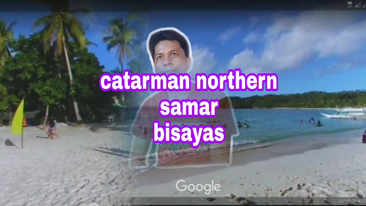 Google map Catarman northern samar visayas - YouTube
