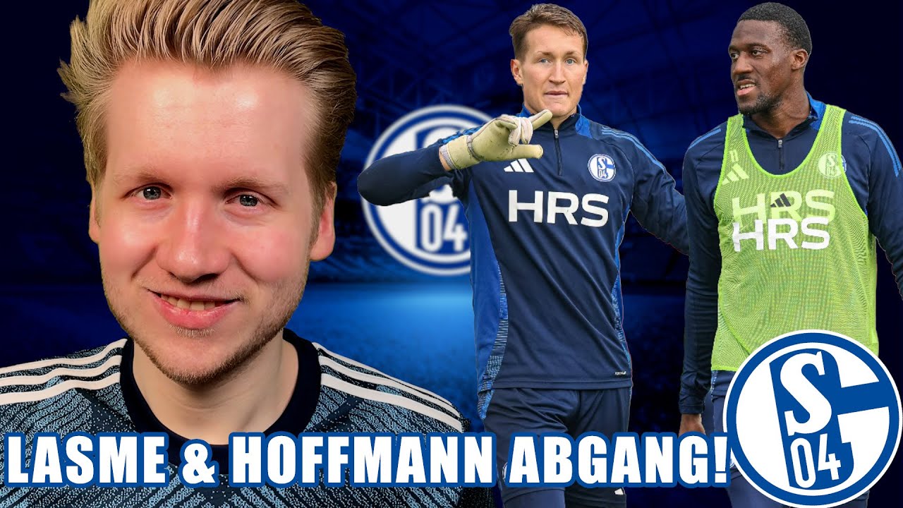 Lasme Abgang nach Zürich! Hoffmann nach Braunschweig! Karius zum S04! - Schalke News - YouTube