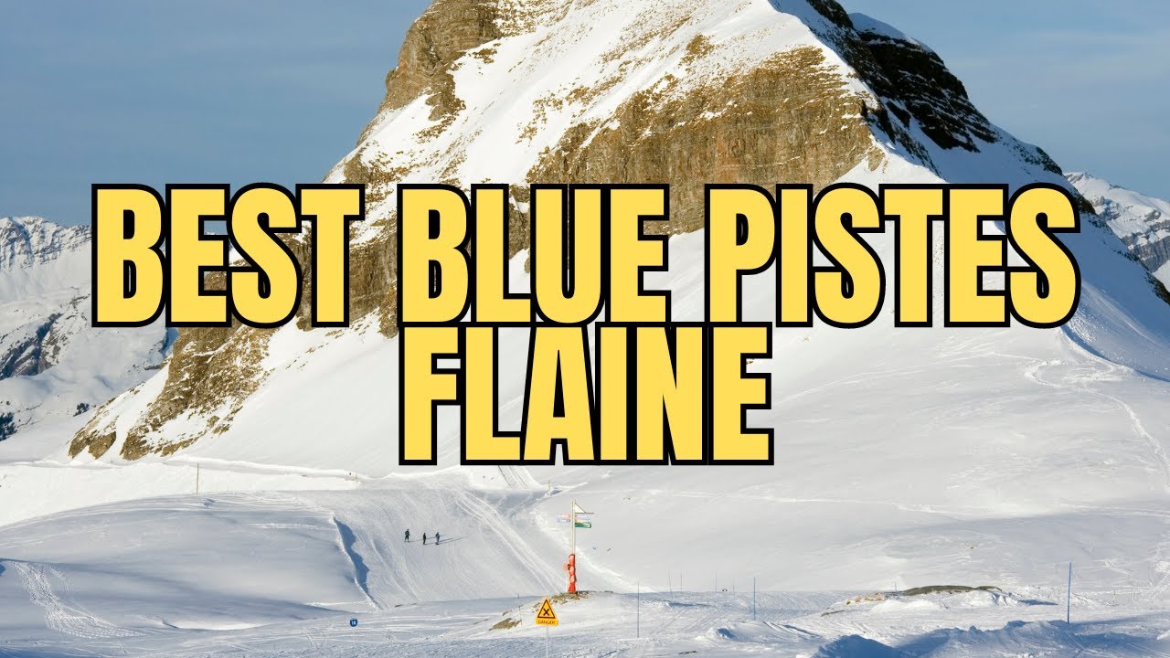 Best Blue Runs In Flaine - YouTube