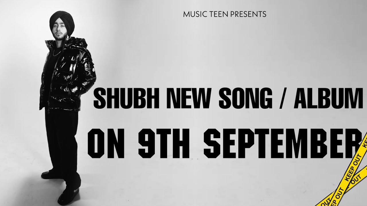 Shubh new song | shubh new song / album releasing date | no love ...