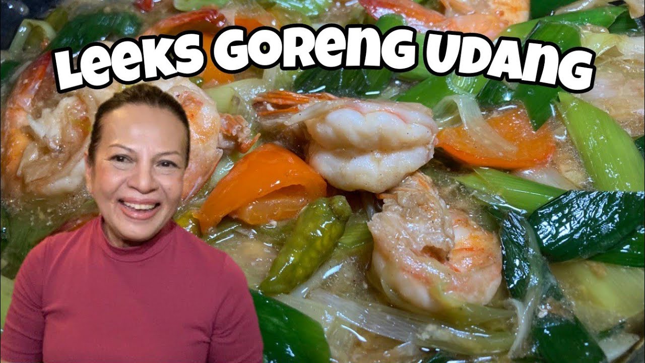 Effa Rizan - LEEK'S (sayur bawang) GORENG UDANG ! - YouTube