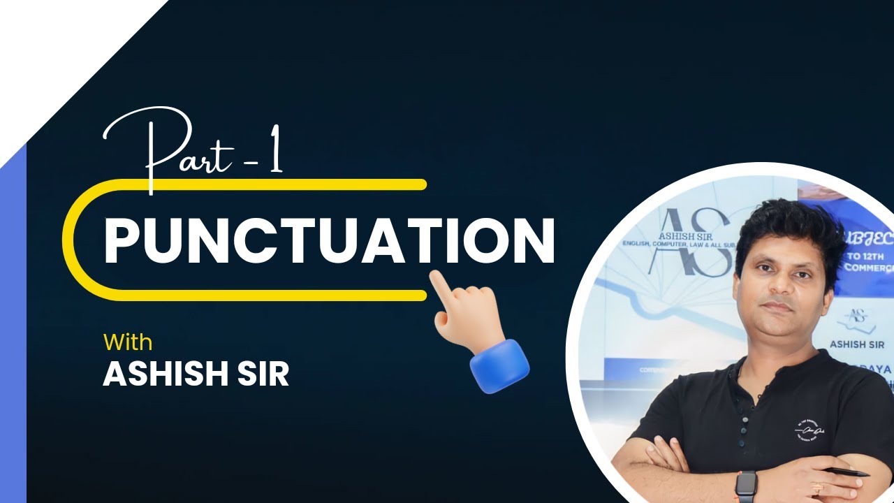 Importance of Punctuation Part-1 | Ashish Sir | English Learning - YouTube