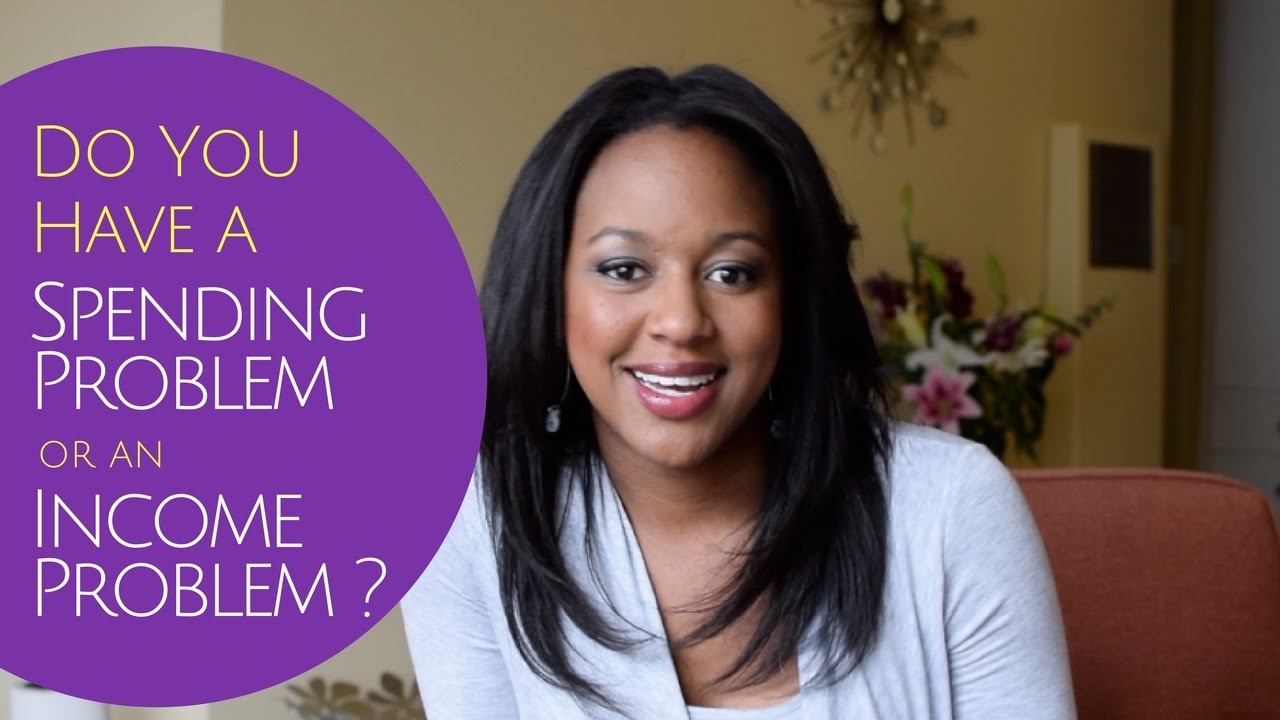 Do You Have Spending Problem or Income Problem? - YouTube