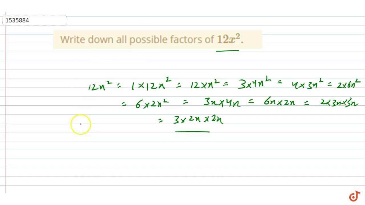 Write down all possible factors of `12 x^2dot` - YouTube