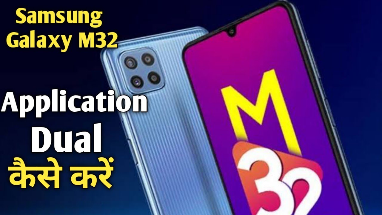 How To Enable Dual App in Samsung Galaxy M32 | Samsung Galaxy M32 Dual ...