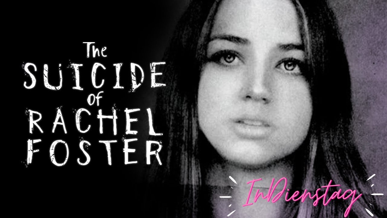 The Suicide Of Rachel Forster : Was ist wirklich passiert (InDienstag ...