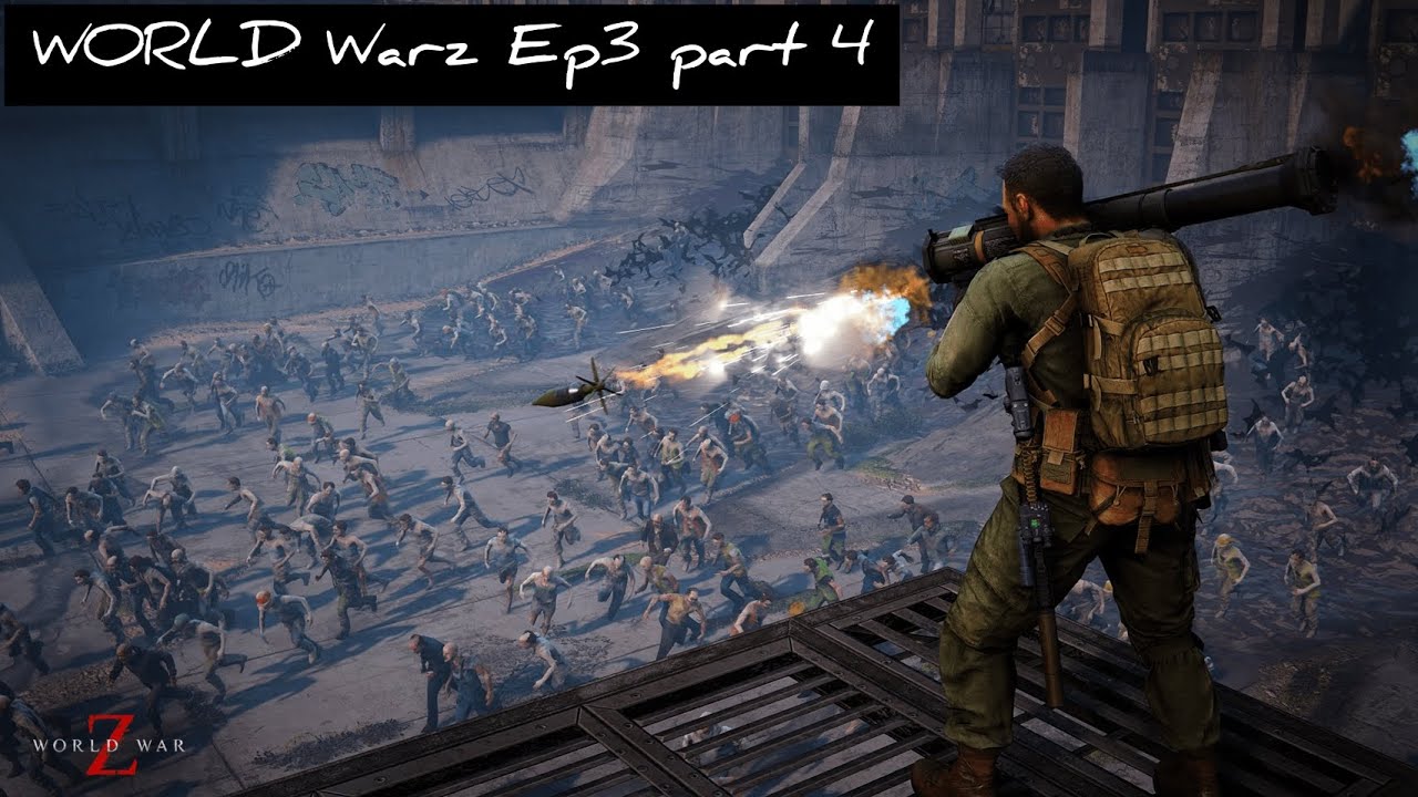 WORLD WARZ GAMEPLAY WALKTHROUGH EPISODE 3 PART4 - YouTube