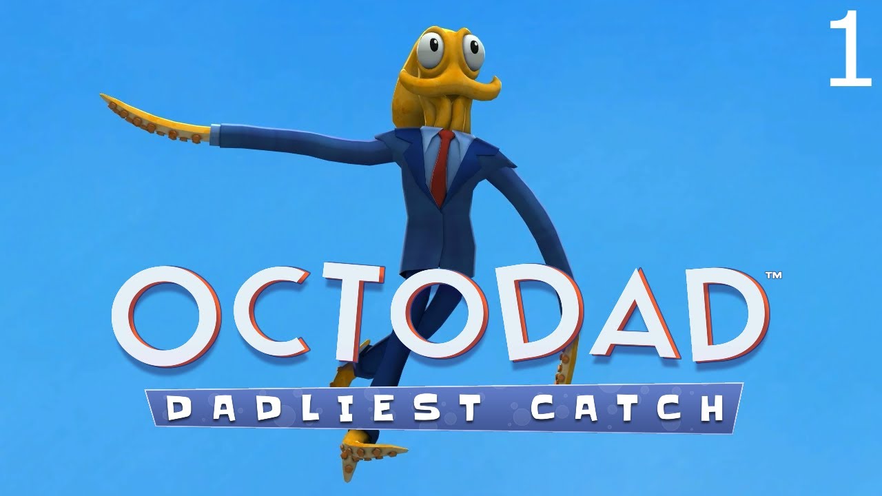 Octodad Dadliest Catch - Part 1 - Ridiculous but Hilarious - YouTube