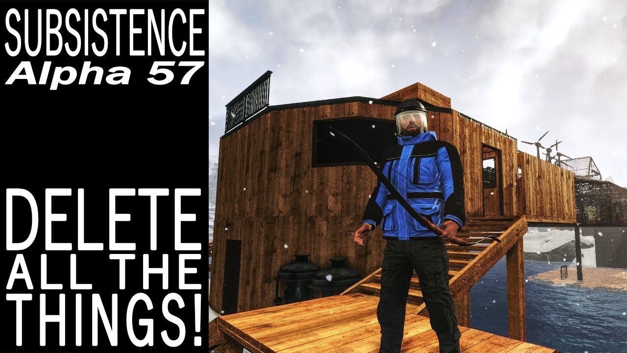 Delete All The Things! | Subsistence Single Player Gameplay | EP 408 | Season 5 - YouTube