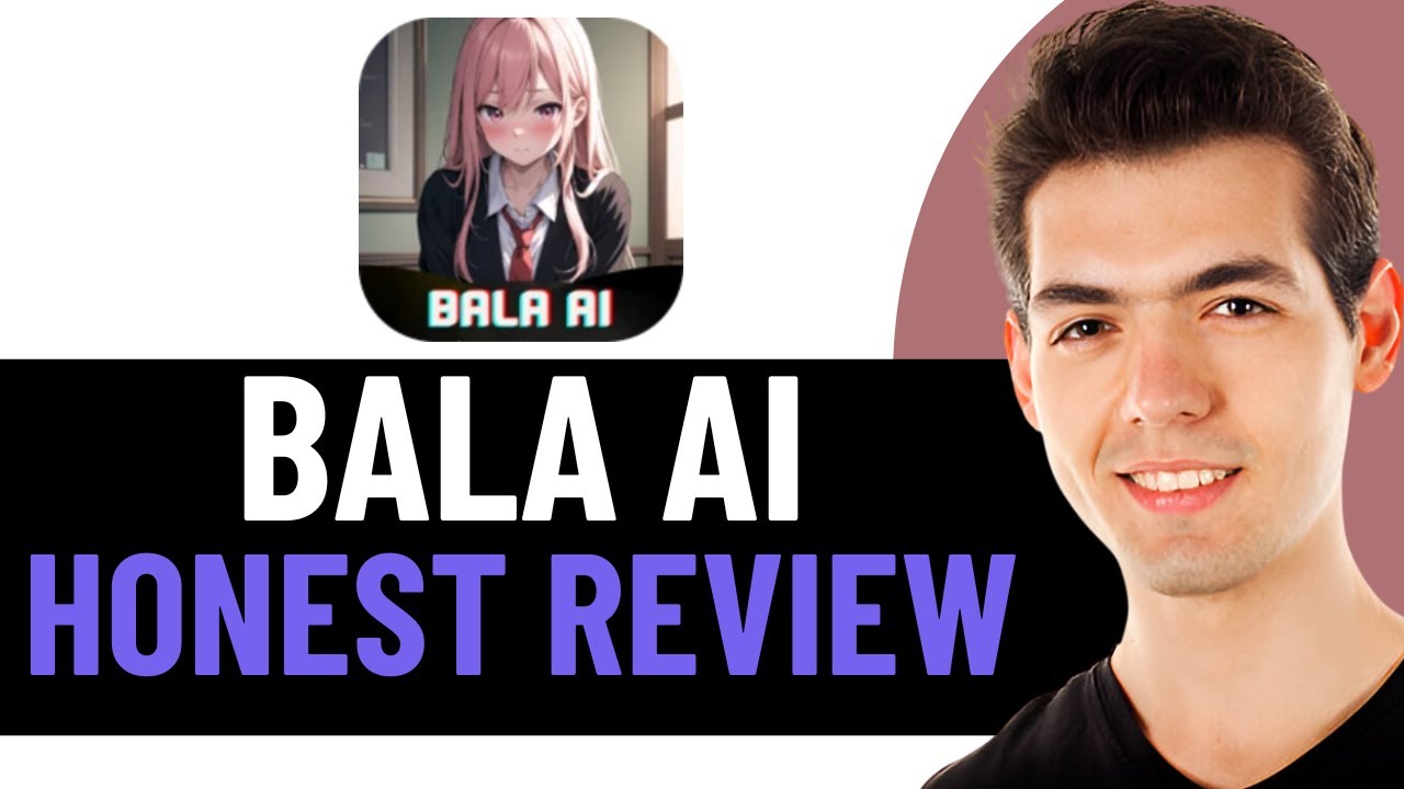 BALA AI APP HONEST REVIEW - ARE AI RELATIONSHIPS WORTH THE PRICE? (2026 ...