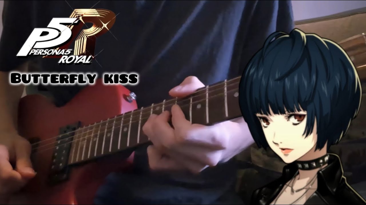 PERSONA 5 - Butterfly Kiss (Clinic Theme) Guitar Cover - YouTube