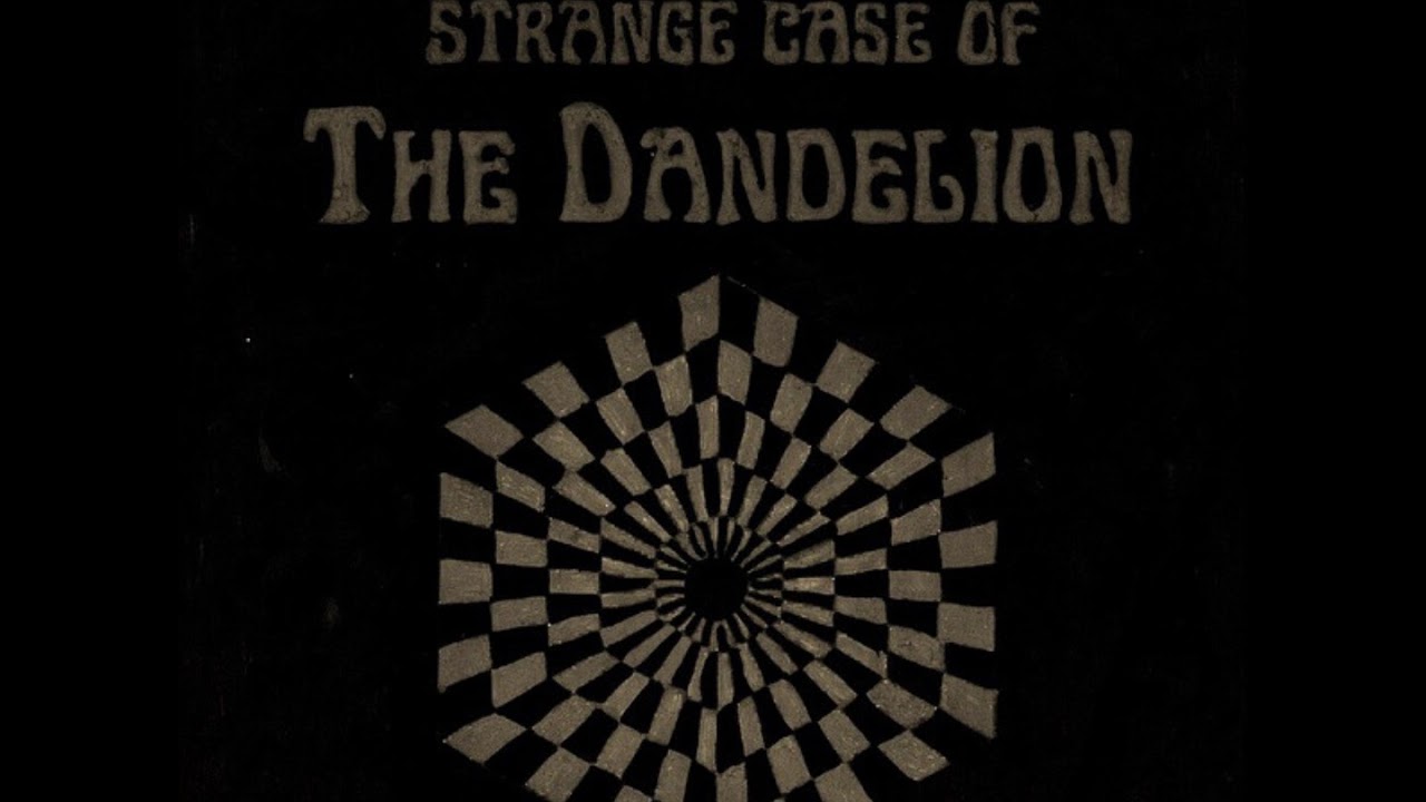 The Dandelion ‎– Strange Case Of The Dandelion[ FULL ALBUM ]2012 - YouTube