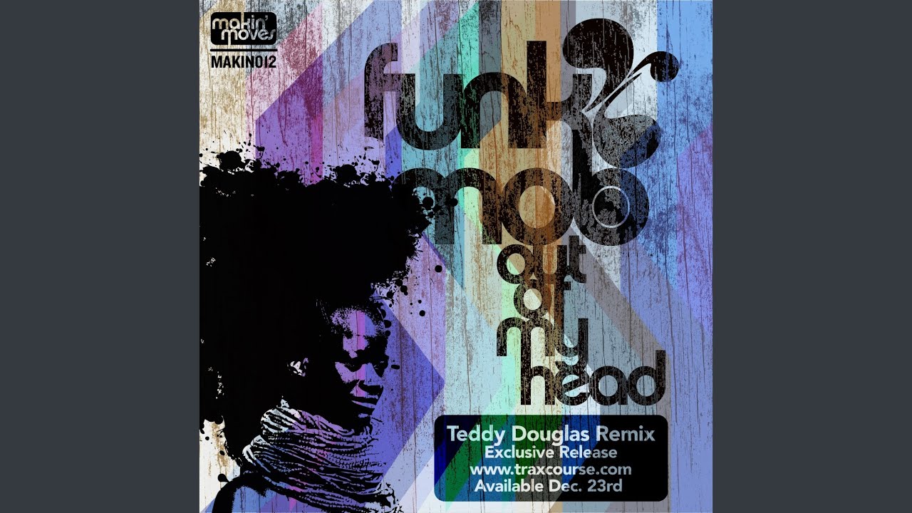 Out of My Head (Teddy Douglas Remix) - YouTube