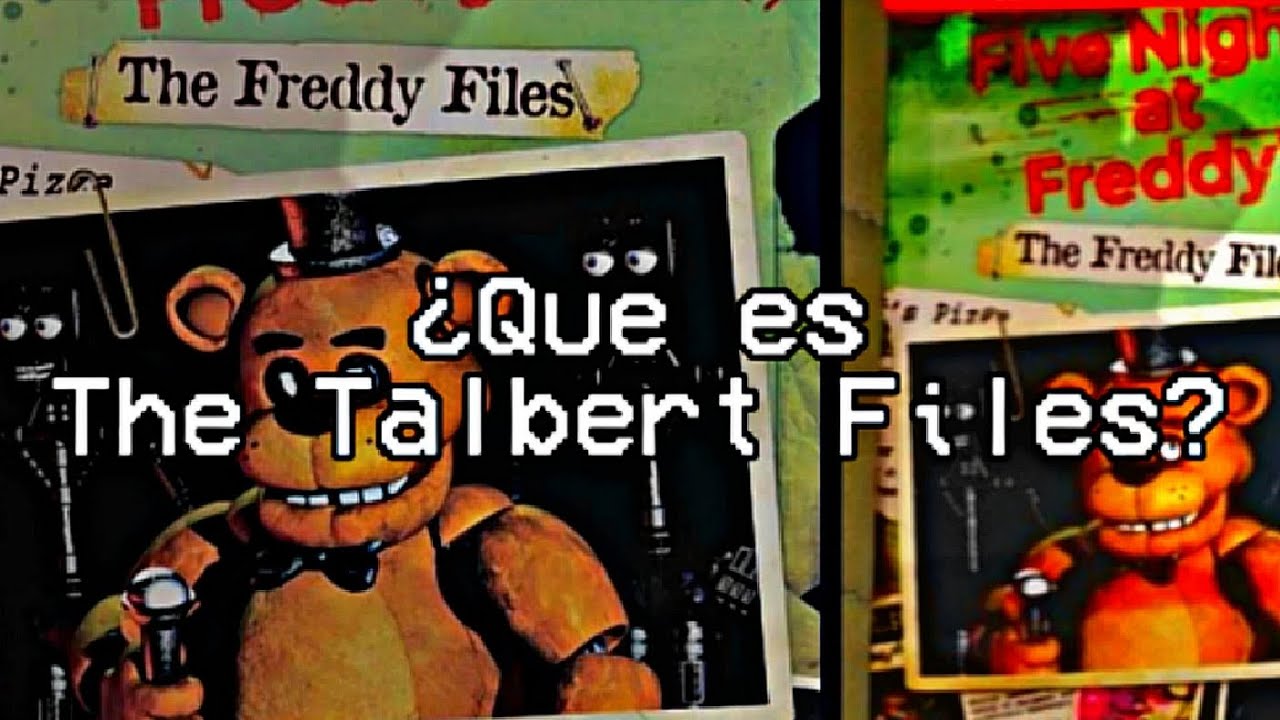 ¿Que es The Talbert Files? El libro "BETA" de FNaF - YouTube