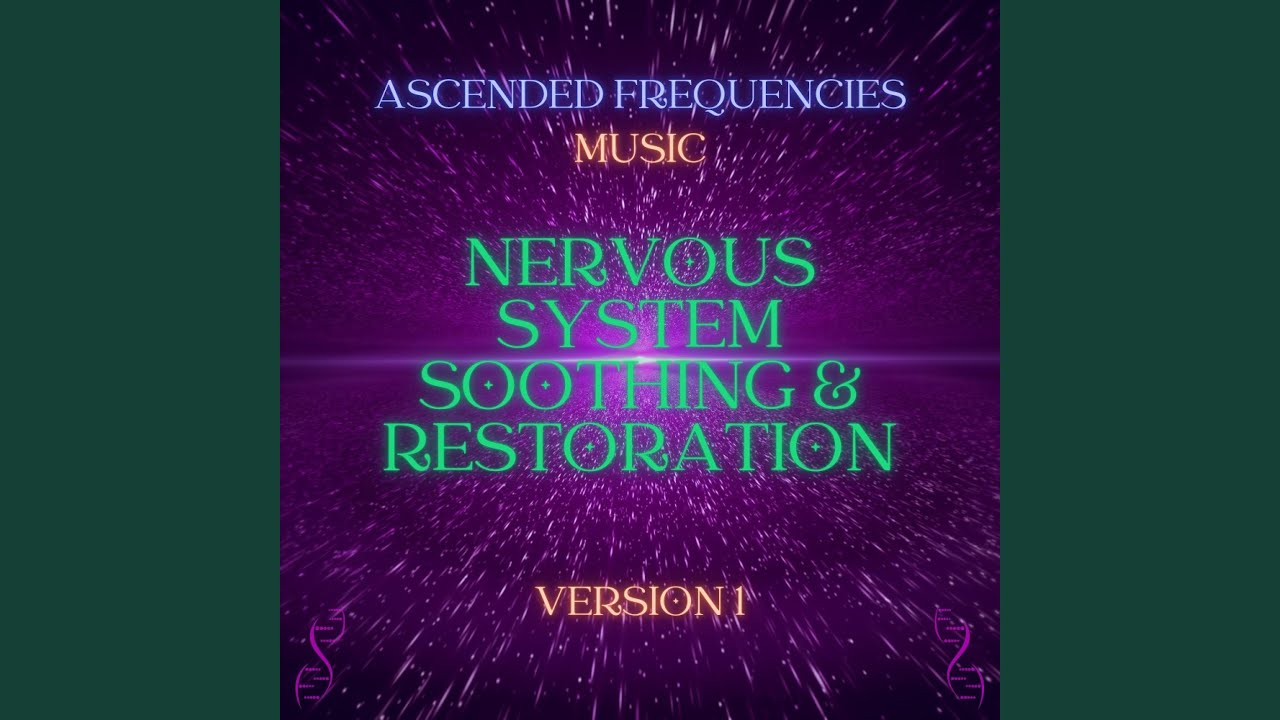 Nervous System Soothing & Restoration Frequency Song (Version 1) - YouTube