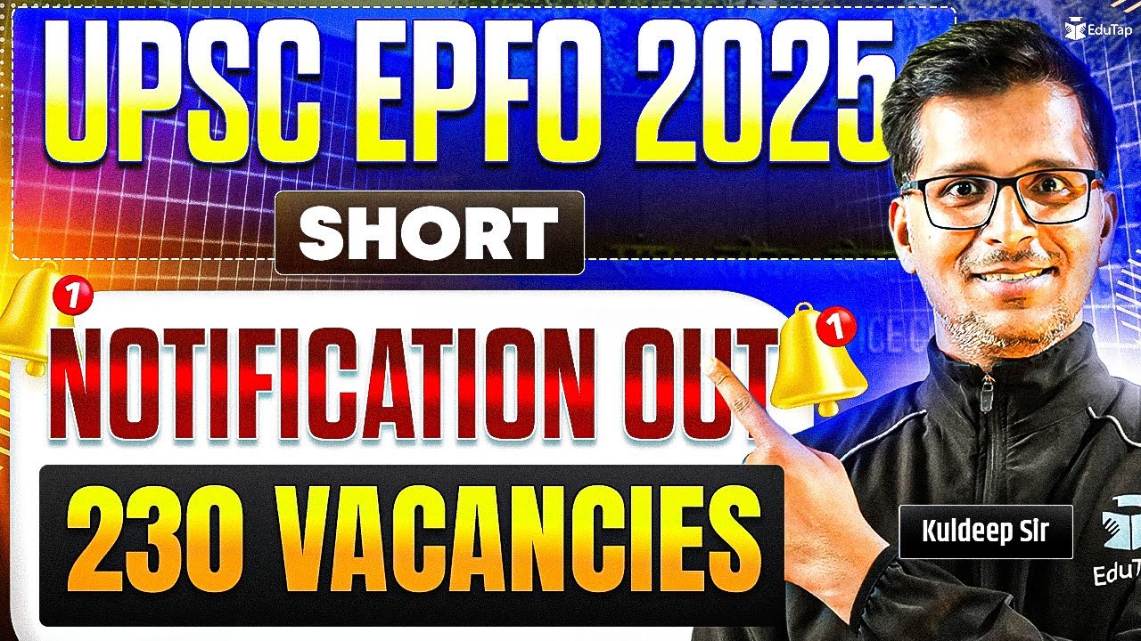 UPSC EPFO 2025 Notification | UPSC EPFO Recruitment & Vacancy 2025 ...