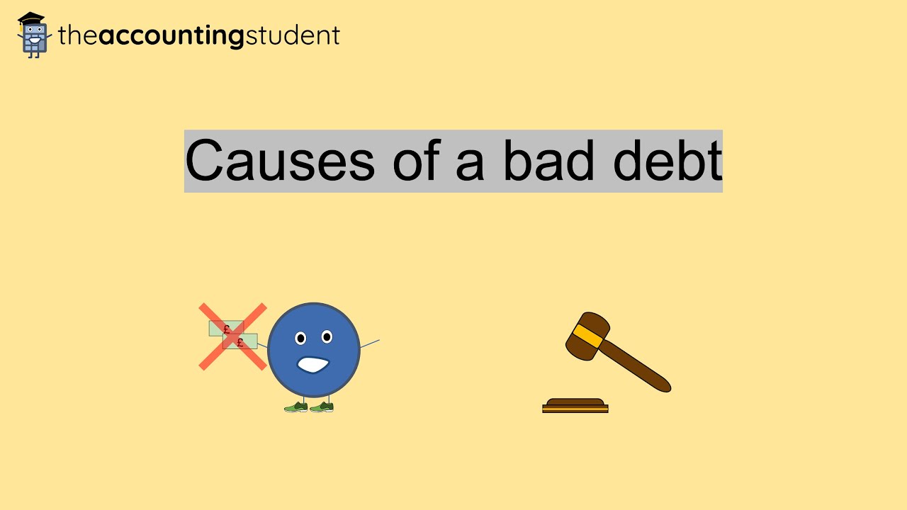 Causes of a bad debt (Why businesses lose money from credit sales ...