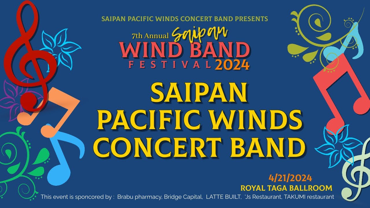 Saipan Wind Band Festival 2024 - Saipan Pacific Winds Concert Band ...