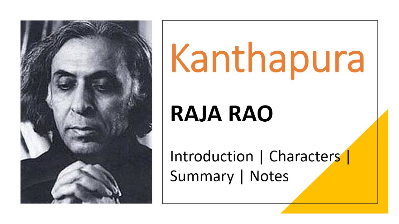 Kanthapura: Raja Rao | Introduction/Characters/Summary/Notes ...