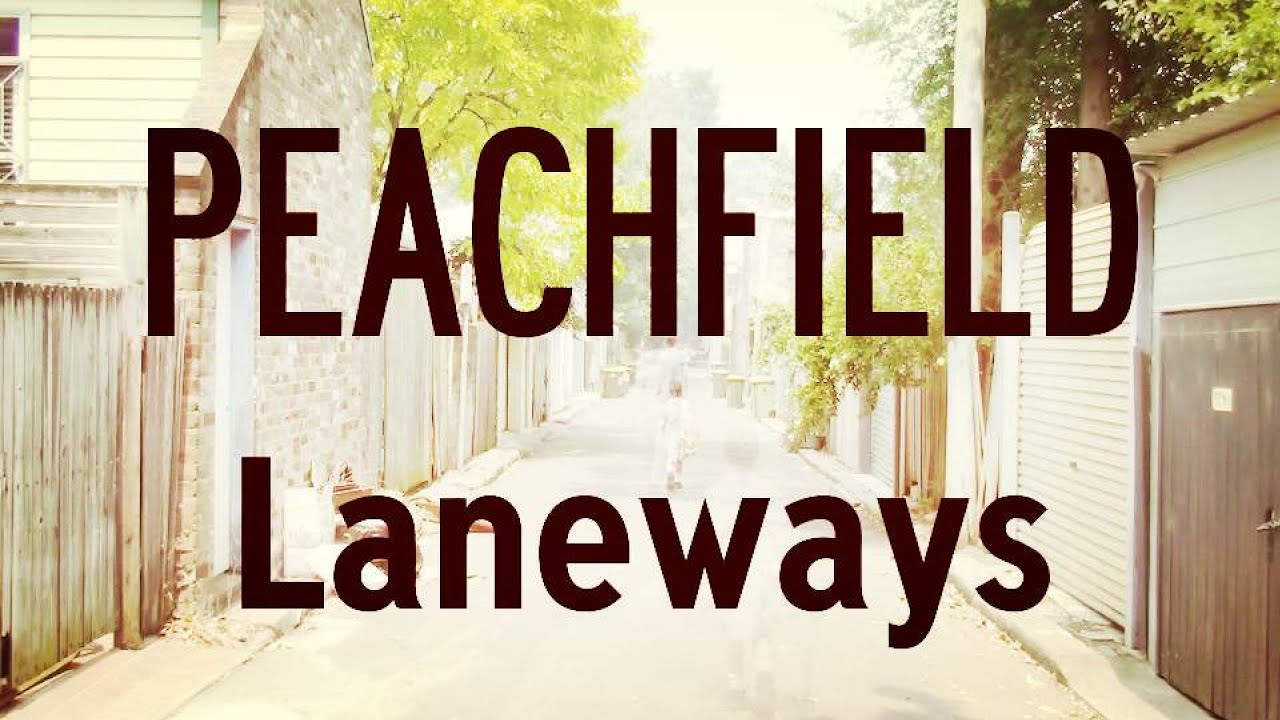 Peachfield - Laneways - YouTube