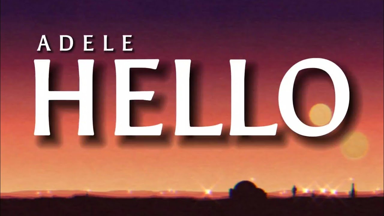 Hello | Adele | Lyrics - YouTube