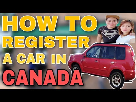 HOW TO REGISTER A CAR IN CANADA (ONTARIO) | FEE AND REQUIREMENTS ...