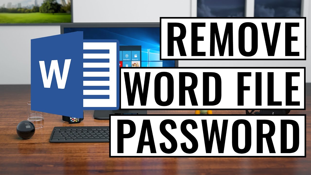 How to Remove Password Protection from MS Word 2019/2016/2013/2010/2007 ...