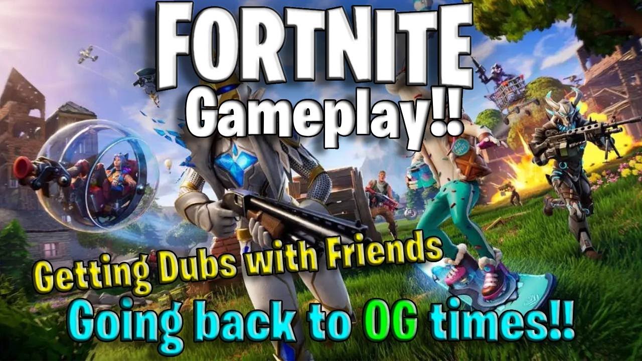 Fortnite OG Gameplay: Going back to OG times with friends - YouTube