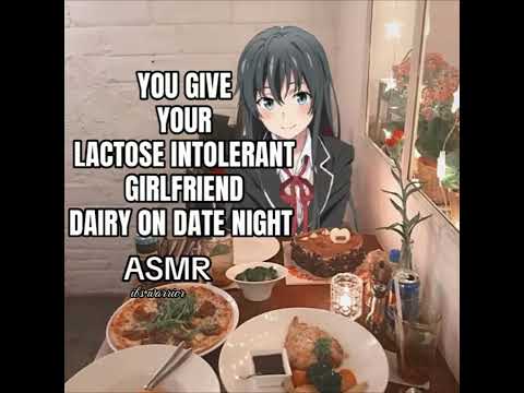 You Give Your lactose intolerance Girlfriend Dairy on Date Night ASMR [Girlfriend ASMR]
