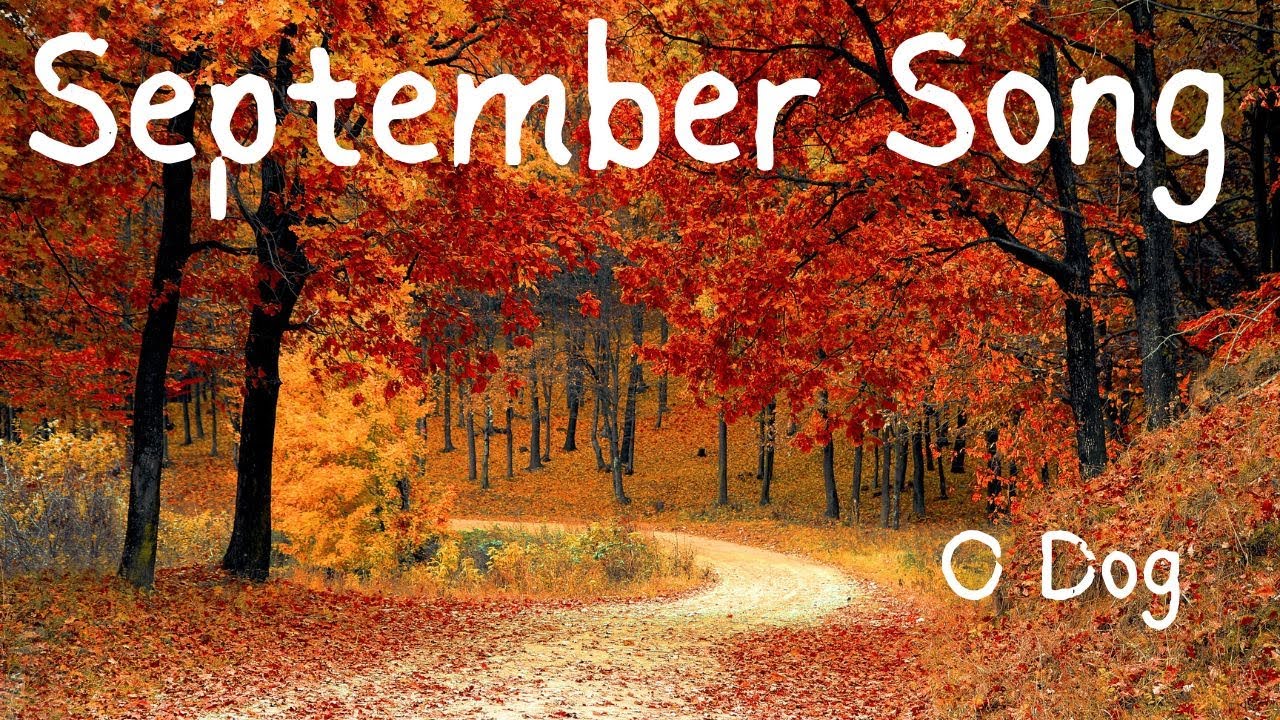 September Song YouTube september-song-youtube